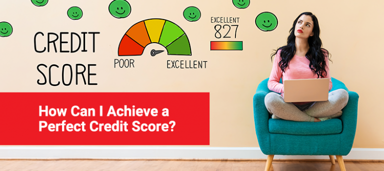 How To Get A Perfect Credit Score? - Home Credit Blogs